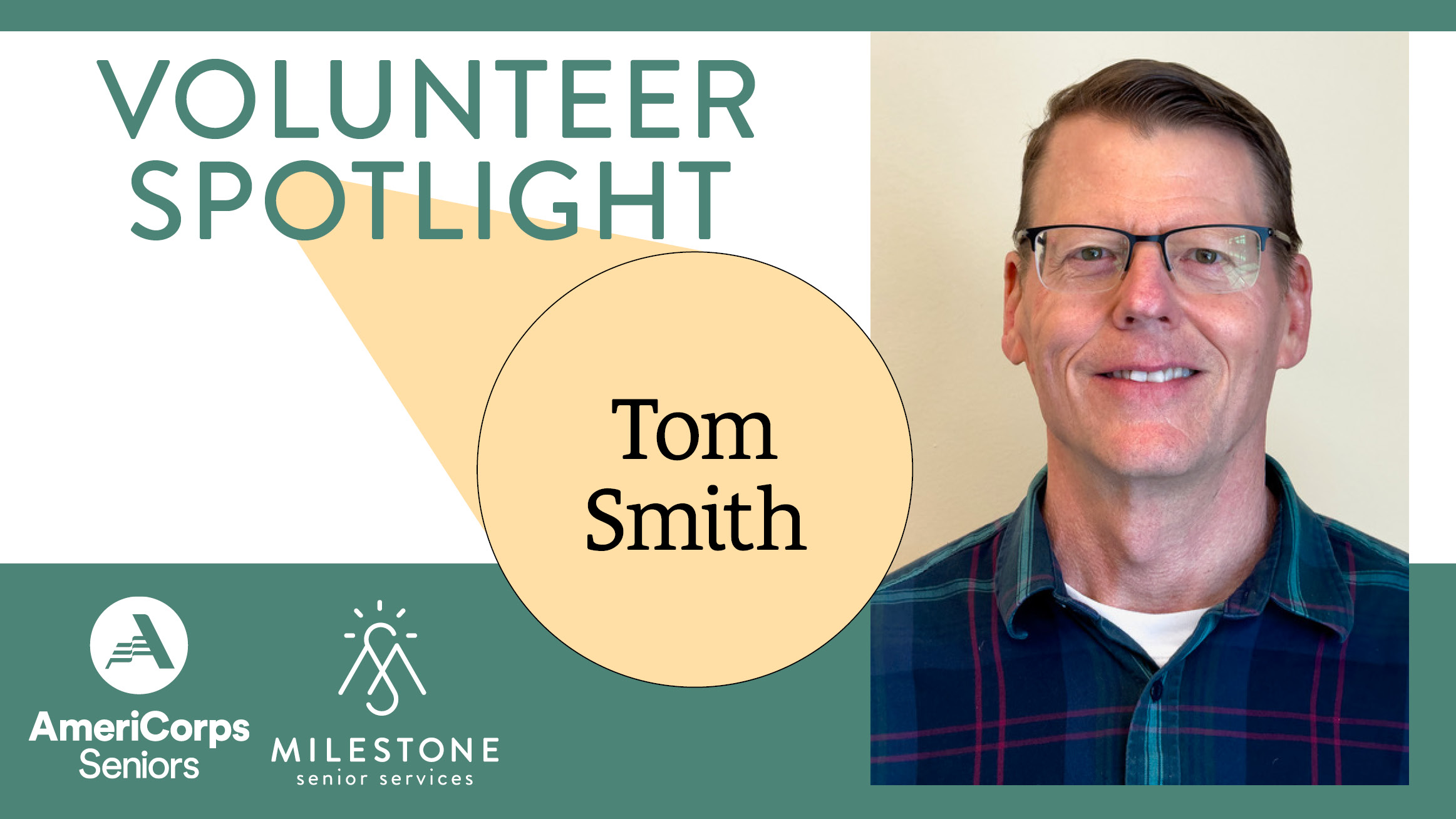 Volunteer Spotlight: Tom Smith - Milestone Senior Services