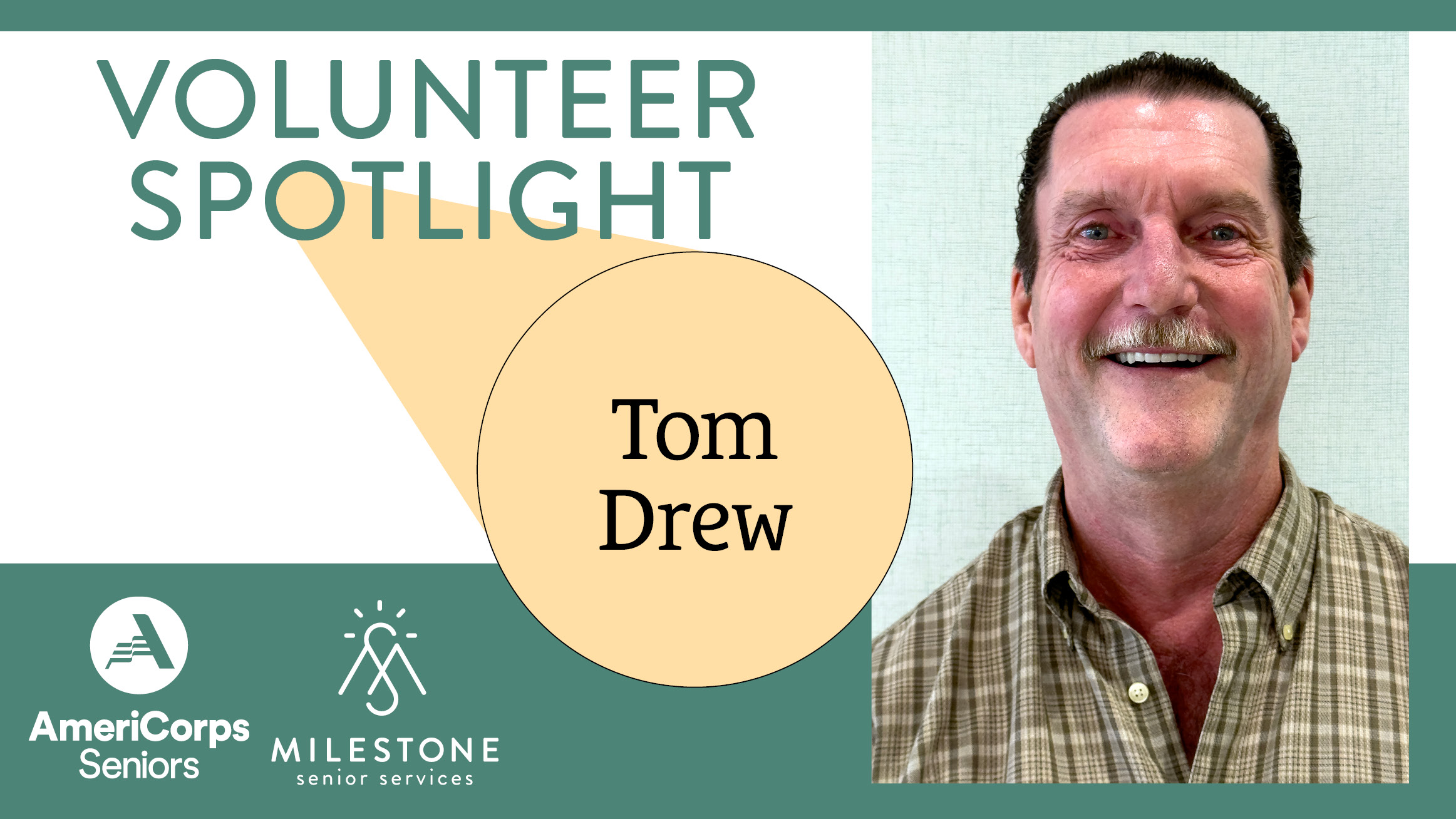 Volunteer Spotlight: Tom Drew - Milestone Senior Services
